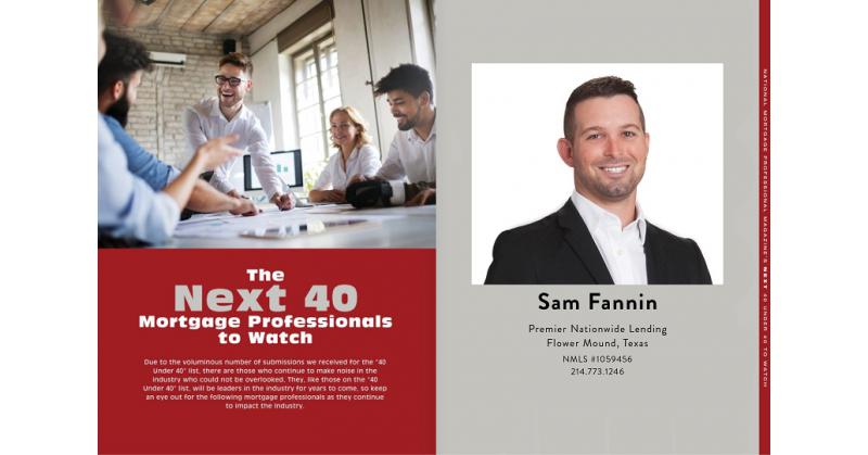 Sam Fannin Named One of National Mortgage Professional Magazine's 'Next ...