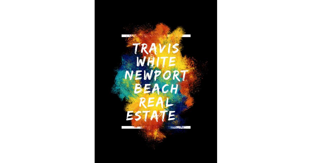 Travis White Newport Beach Real Estate Discusses How Virtual Tours and ...