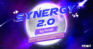 Finoit’s Synergy 2.0: Reinventing Employee Engagement for Next-Gen Workforce