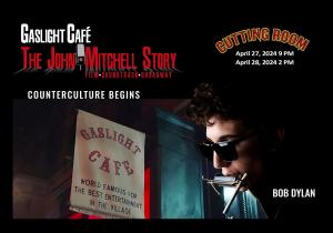 Gaslight Cafe: The John Mitchell Story comes to life on stage at The Cutting Room NYC, April 27 ...
